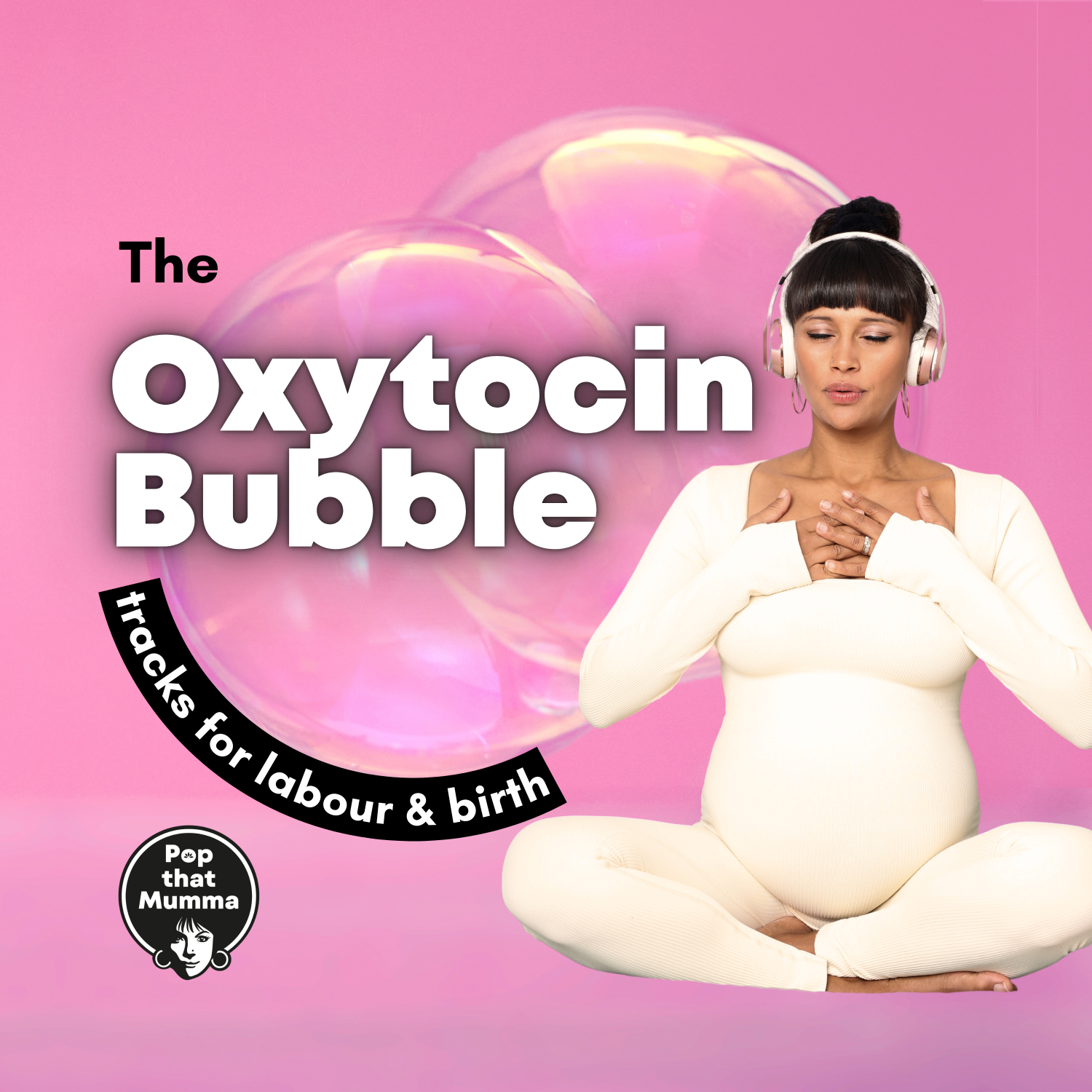 Add The Oxytocin Bubble Album - tracks for pregnancy & birth to Player